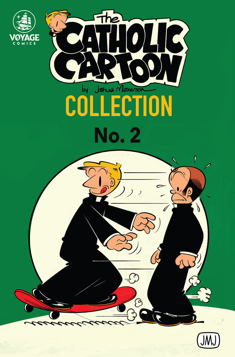 The Catholic Cartoon Collection: No. 2 – Voyage Comics
