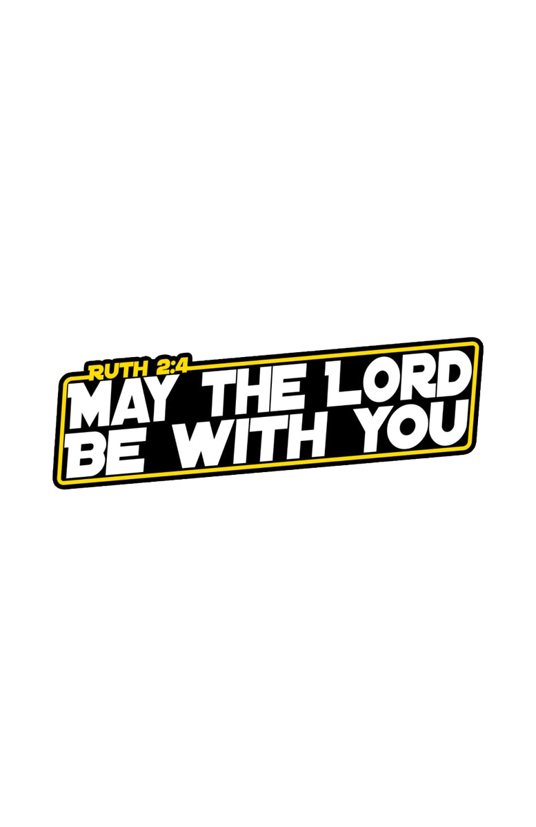 May The Lord Be With You Sticker – Voyage Comics